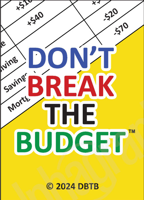 Don't Break the Budget - Play to teach budgeting principles that stick ...